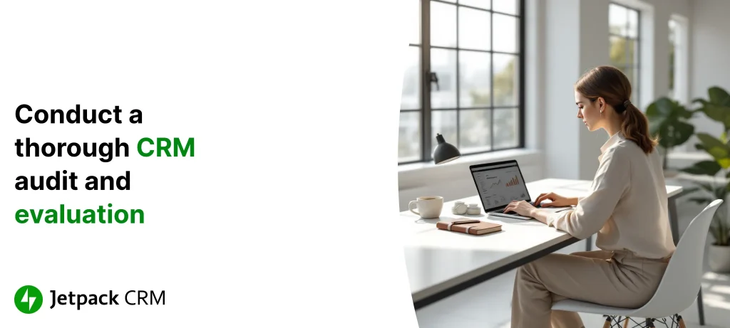How to Conduct a CRM Audit for System Evaluation: Guide & Checklist ...